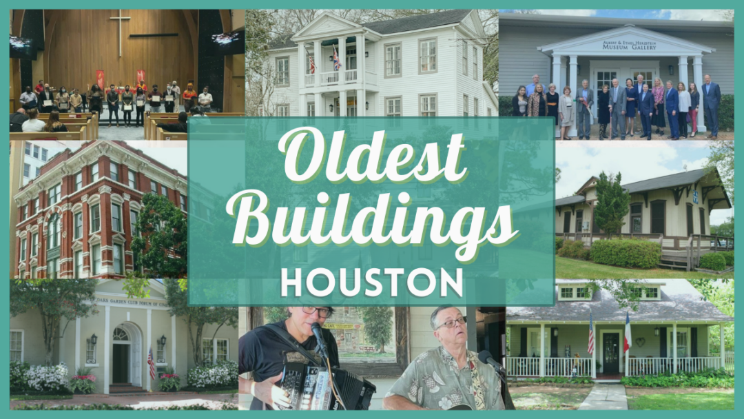 10 Old Buildings in Houston - Historic buildings near you