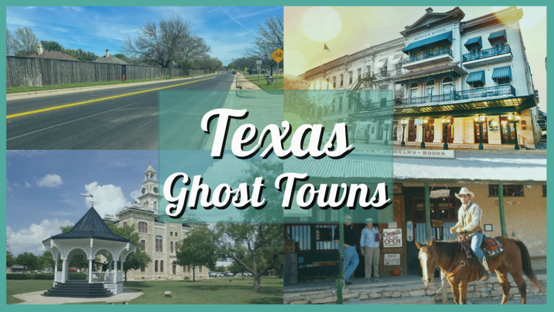 Texas Ghost Towns - A Guide to Top 10 Abandoned Places