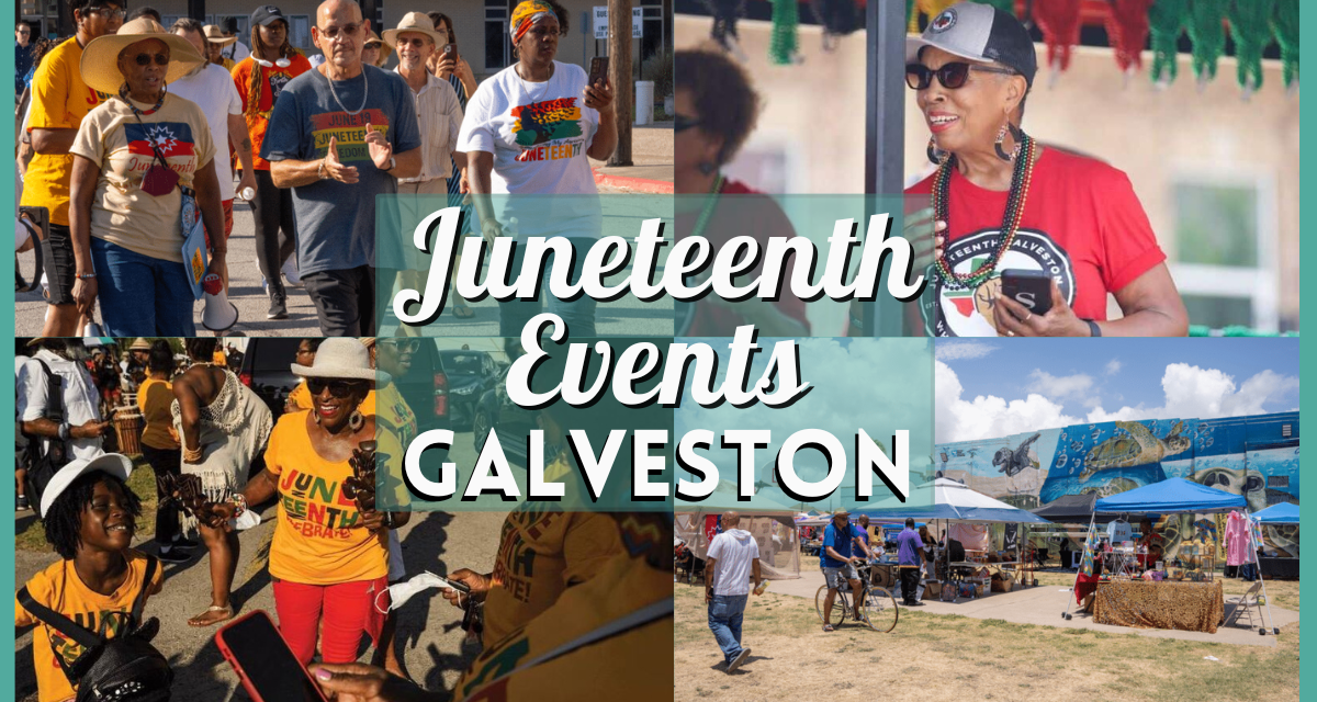 Juneteenth Galveston 2024 Events, Celebrations, Parade, More