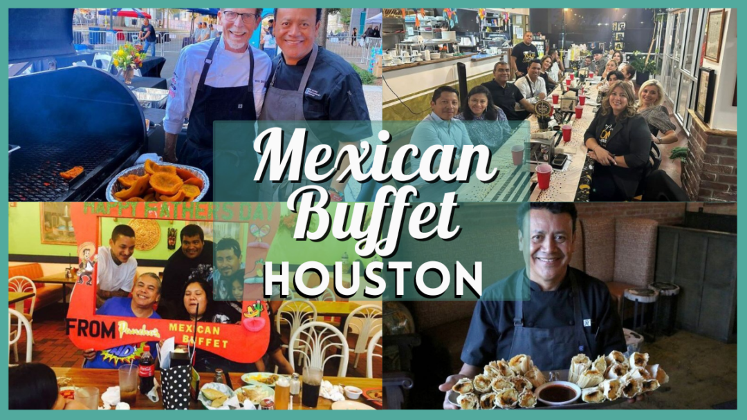 Mexican Buffet Houston - 7 Best Places To Go
