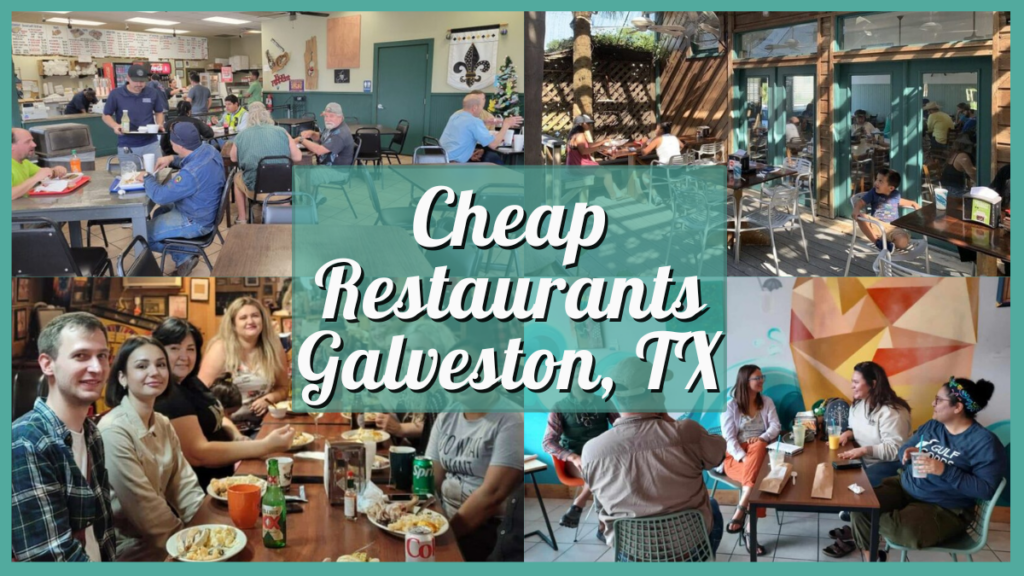 15 Cheap Restaurants in Galveston TX - Seafood, Cafes, More