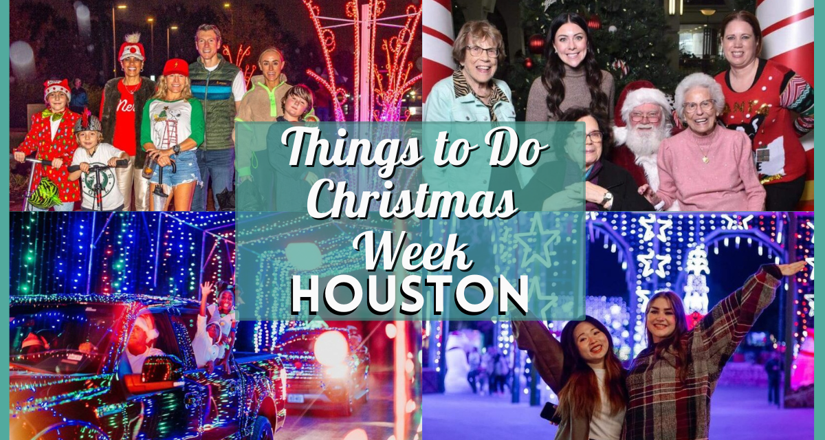 30 Things to Do during Christmas Week 2024 in Houston