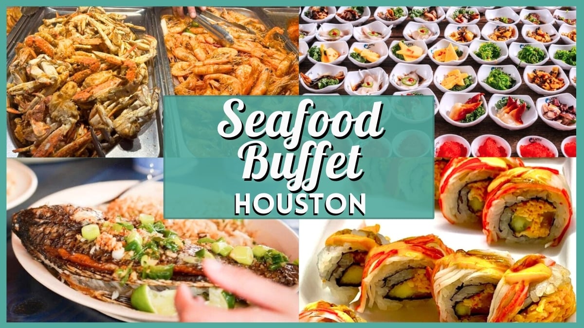 Best Seafood Buffet Houston – Top 10 All-You-Can-Eat Spots
