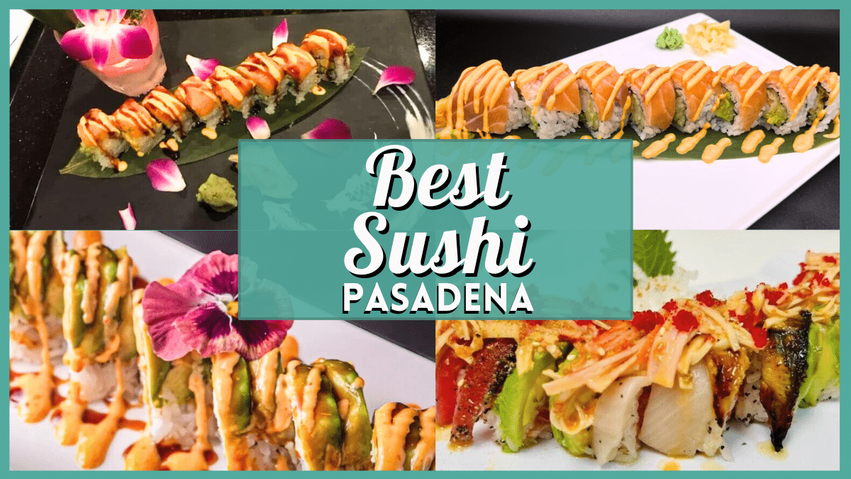Best Sushi Pasadena Texas – Top 10 Restaurants Loved by Locals