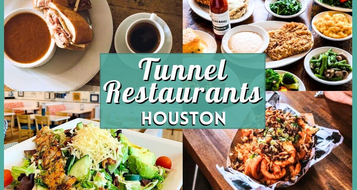 Houston Tunnel Restaurants - 10 Best Underground Eats