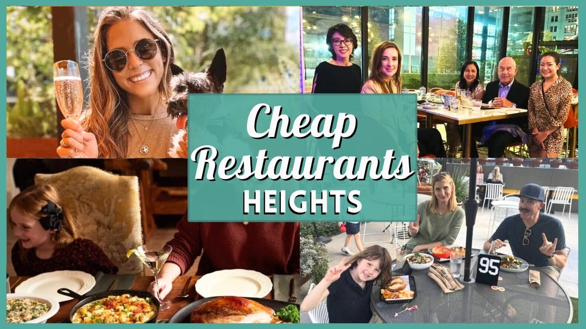 20 Best Cheap Restaurants Heights Houston (Affordable & Delicious!)