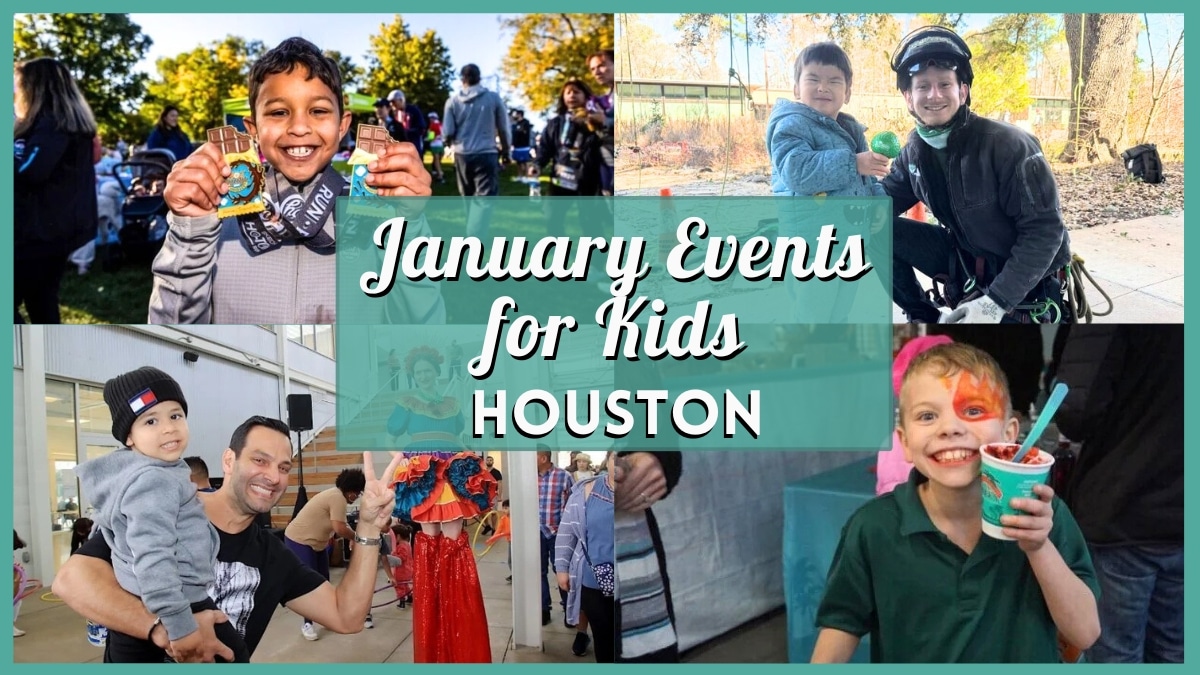 Kids Events in Houston in January: The Best Family-Friendly Activities ...