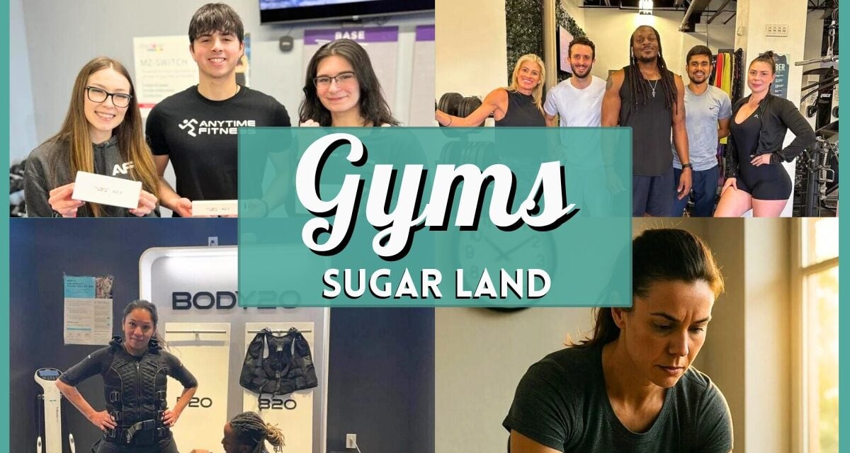 Top 10 Gyms in Sugar Land TX (2026) – Affordable & Full-Service Picks