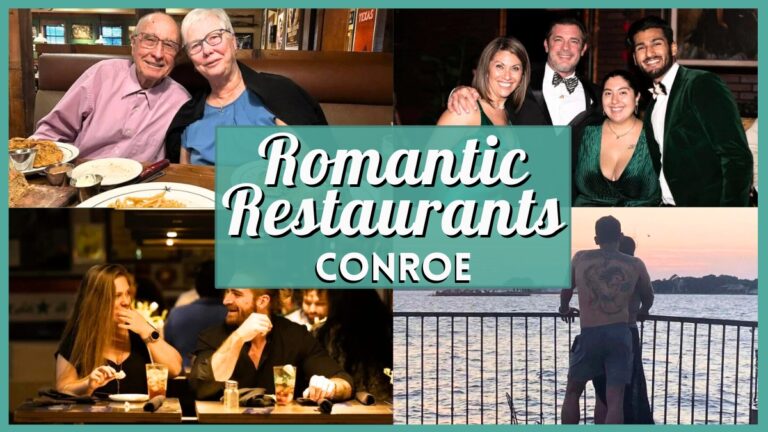 12 Best Romantic Restaurants in Conroe TX for Your Next Date Night