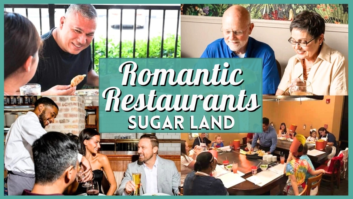 10 Best Romantic Restaurants in Sugar Land TX for Your Next Date